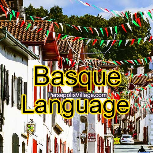Basque Language Archives - Persepolis Village