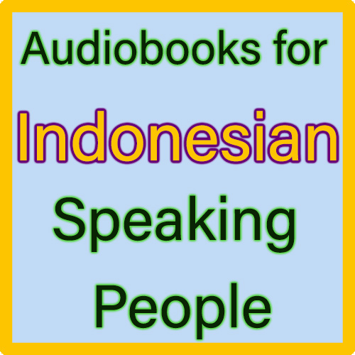 For Indonesian Speaking people (Untuk orang yang berbahasa Indonesia ...